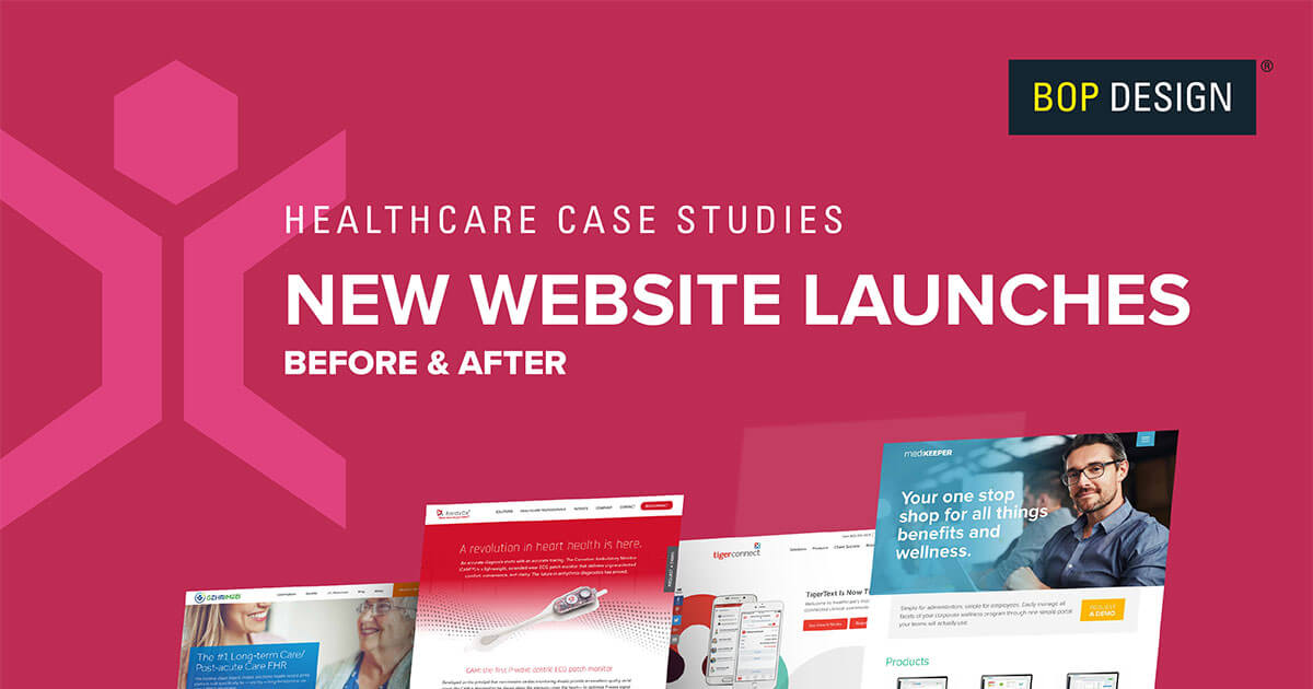 Case Study: Healthcare Websites | Bop Design Case Study: Healthcare Websites | Bop Design