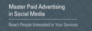 Free Guide: Master Paid Advertising in Social Media